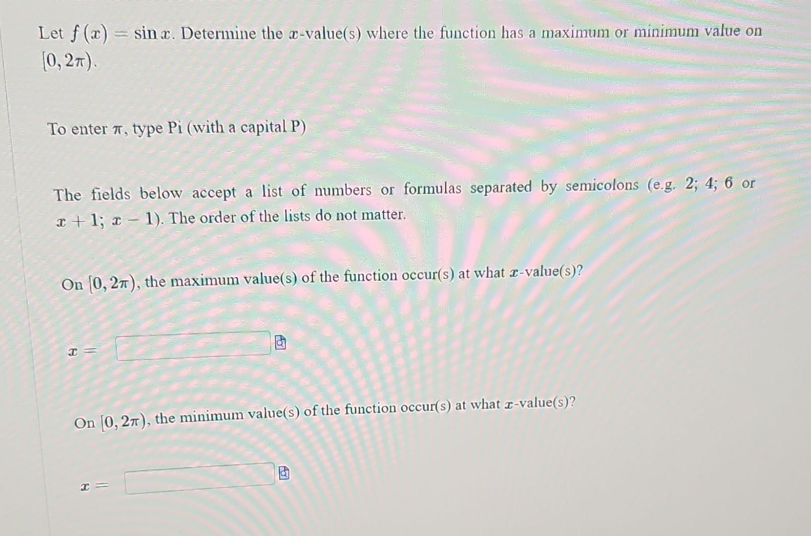Solved Let f(x)=sinx. Determine the x-value(s) where the | Chegg.com