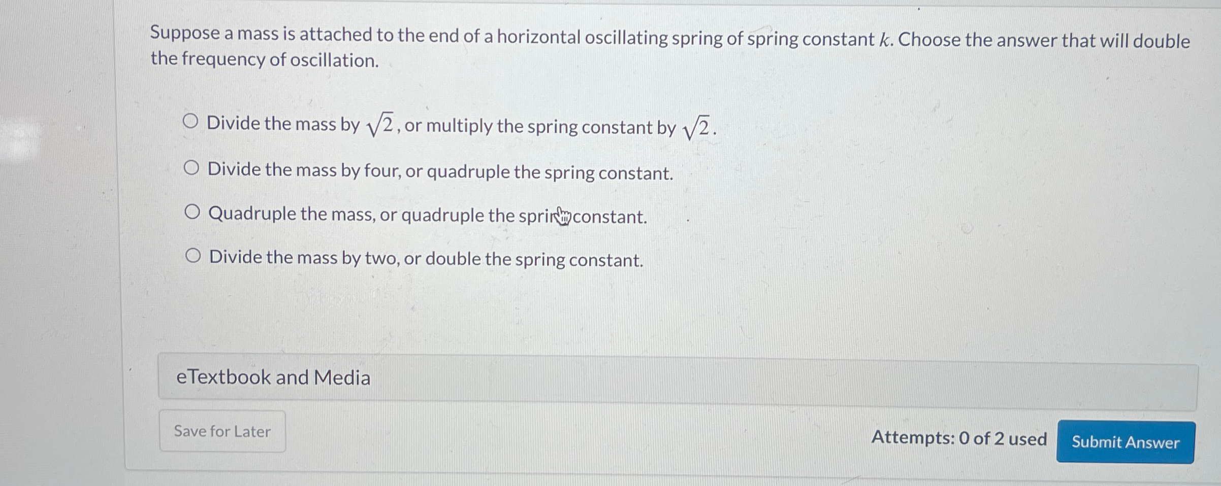 Solved Suppose a mass is attached to the end of a horizontal | Chegg.com