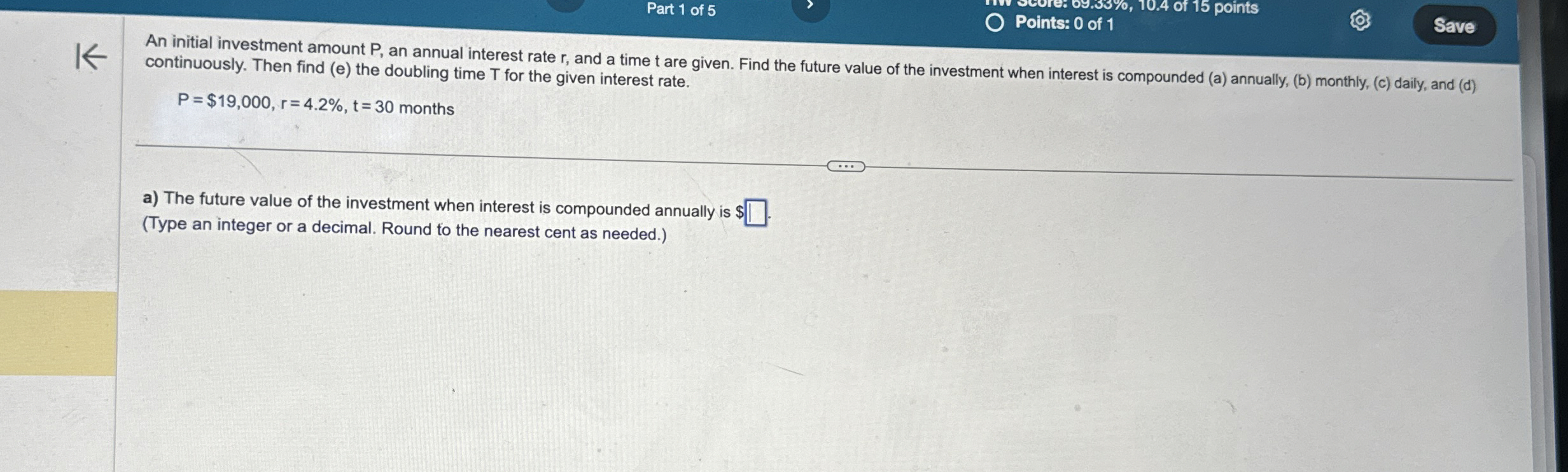 Solved Part 1 ﻿of 5Points: 0 ﻿of 1An initial investment | Chegg.com