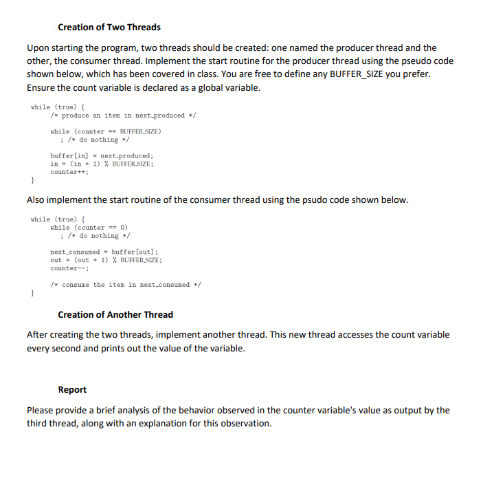 Solved Creation Of Two Threadsupon Starting The Program Two 