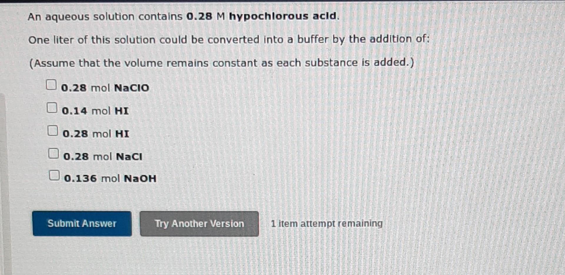 Solved An aqueous solution contains 0.28M hypochlorous acid. | Chegg.com