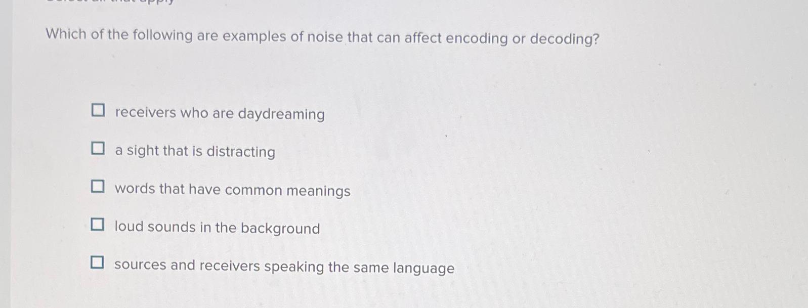 Solved Which of the following are examples of noise that can | Chegg.com