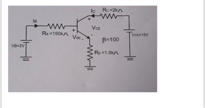 Solved Calculate Ib Ic Vce And Ie With Respect To Vbe