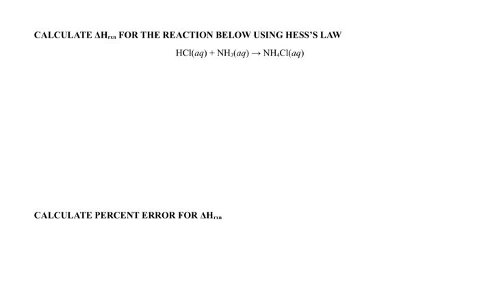 Solved CALCULATE AH, FOR THE REACTION BELOW USING HESS'S LAW | Chegg.com