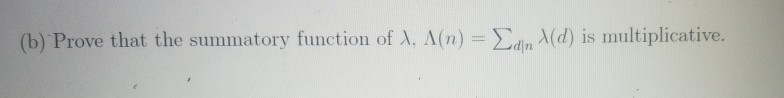 Solved We define the Liouville function (n) by setting (1) = | Chegg.com