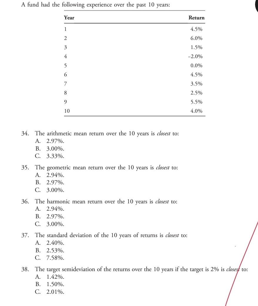 Solved 34. The arithmetic mean return over the 10 years is | Chegg.com