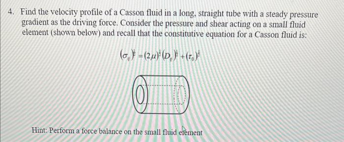 Solved Find the velocity profile of a Casson fluid in a | Chegg.com