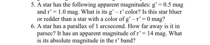 Solved 5. A star has the following apparent magnitudes: | Chegg.com