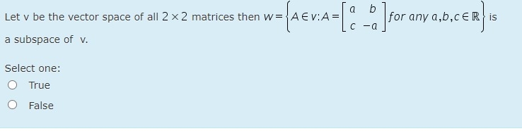 Solved Let v ﻿be the vector space of all 2×2 ﻿matrices then | Chegg.com