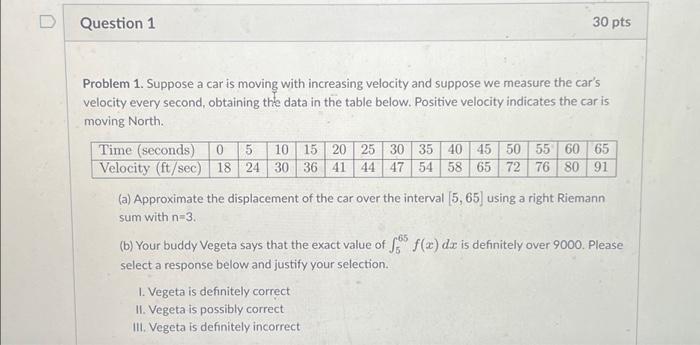 Solved Question 1 30 pts Problem 1. Suppose a car is moving | Chegg.com