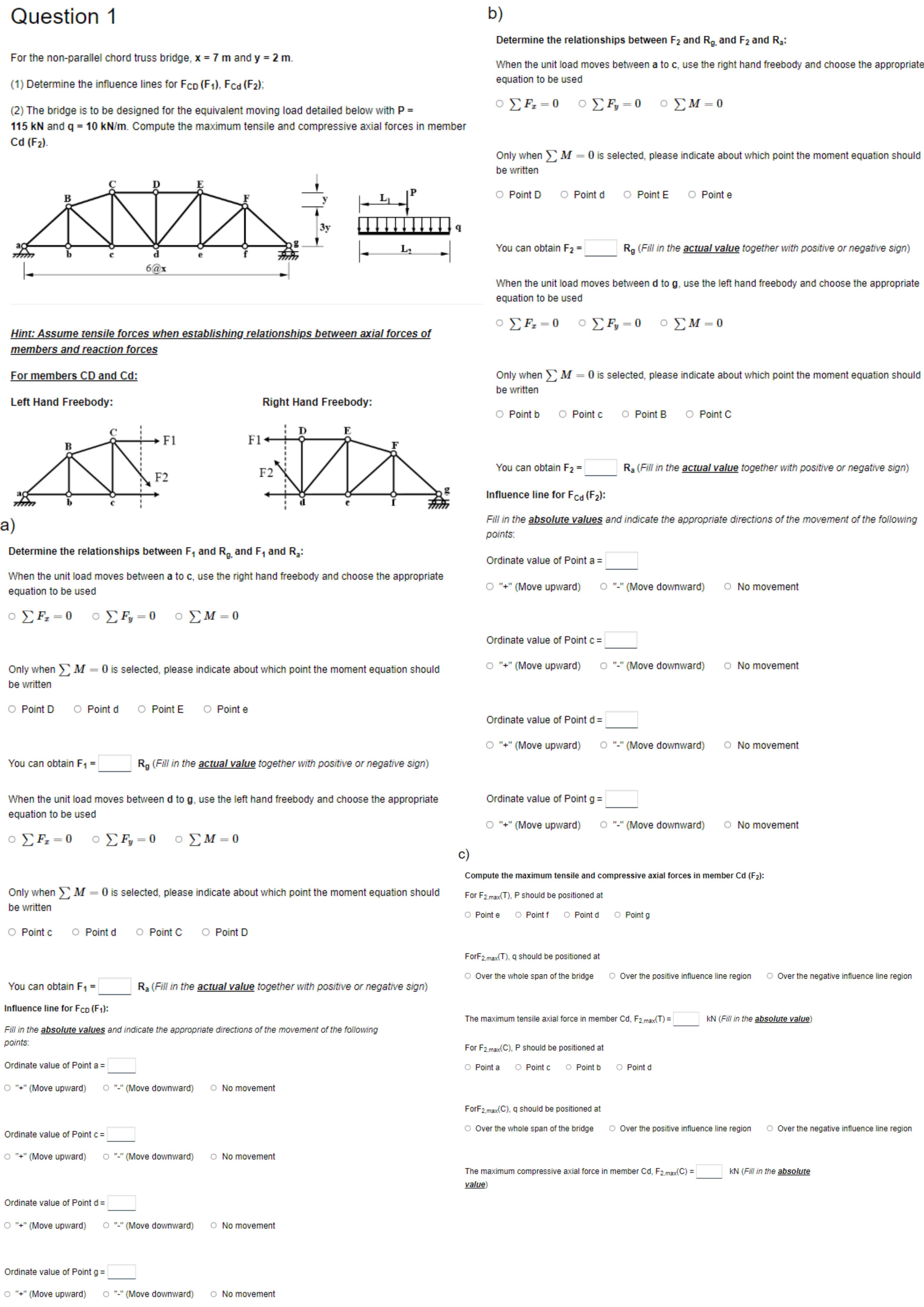 Solved Question 1For the non-parallel chord truss bridge, x | Chegg.com