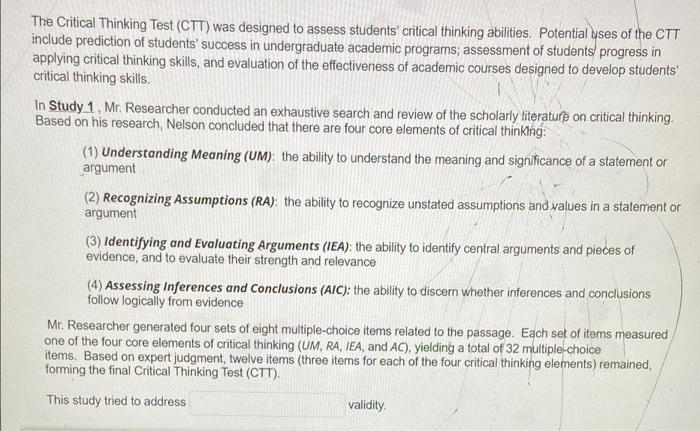 The Critical Thinking Test (CTT) was designed to | Chegg.com