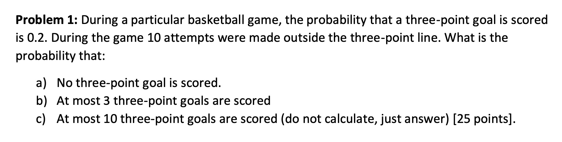 Solved Problem 1: During a particular basketball game, the | Chegg.com