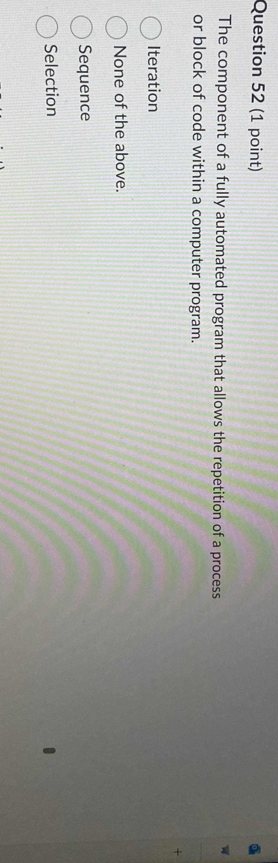Solved Question 52 (1 ﻿point)The component of a fully | Chegg.com