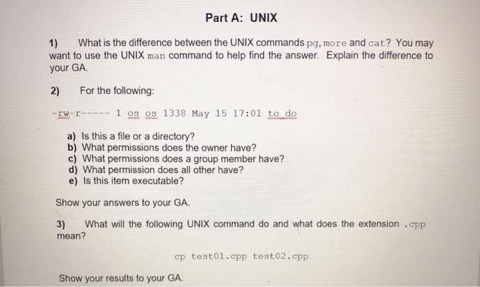 Solved Part A: UNIX 1) What is the difference between the | Chegg.com