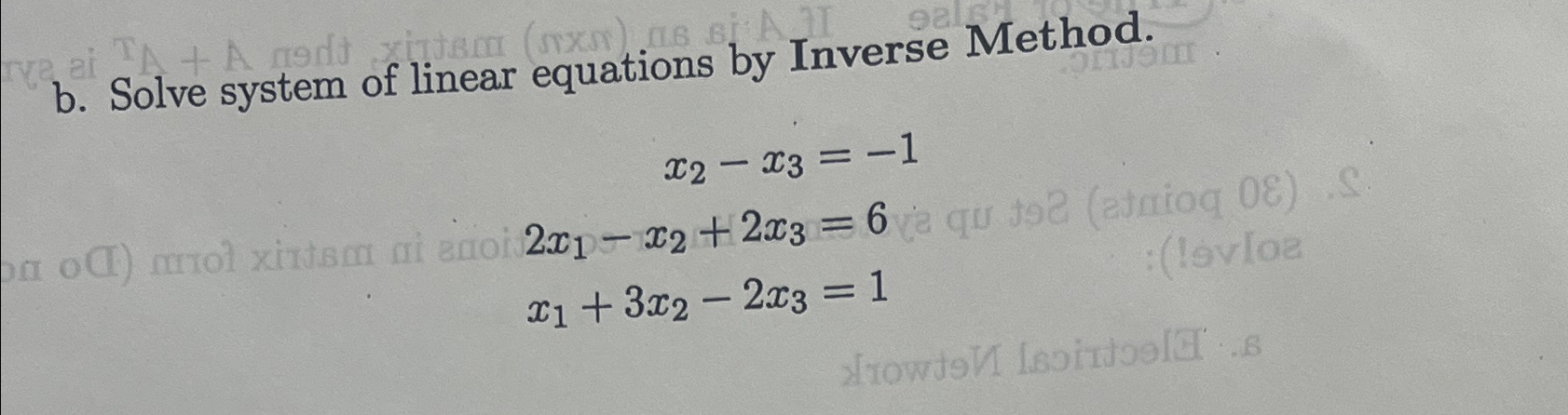 Solved b. ﻿Solve system of linear equations by Inverse | Chegg.com