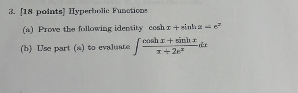 Solved [18 ﻿points] ﻿Hyperbolic Functions(a) ﻿Prove the | Chegg.com