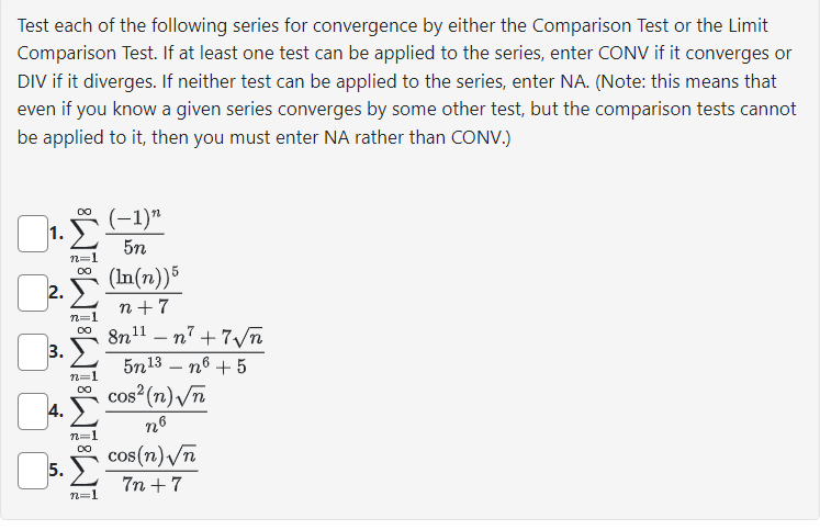 Solved Test each of the following series for convergence by | Chegg.com