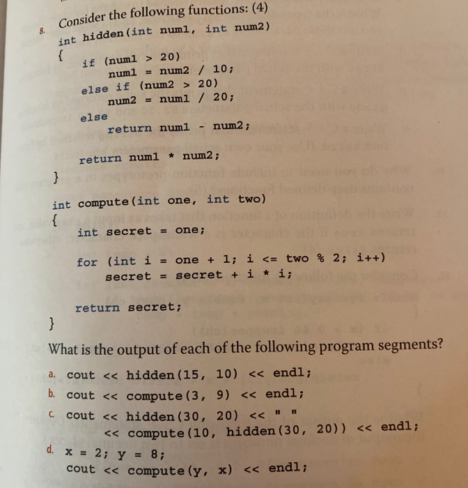 Solved 8. Consider the following functions: (4) int hidden | Chegg.com