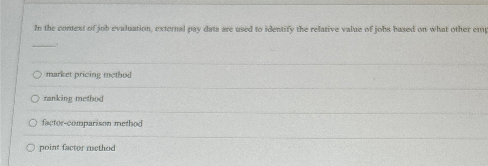 Solved In the context of job evaluation, external pary data | Chegg.com