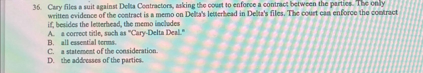 Solved Cary files a suit against Delta Contractors, asking | Chegg.com