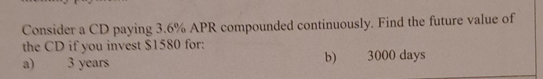 Solved Consider a CD paying 3.6\% APR compounded | Chegg.com