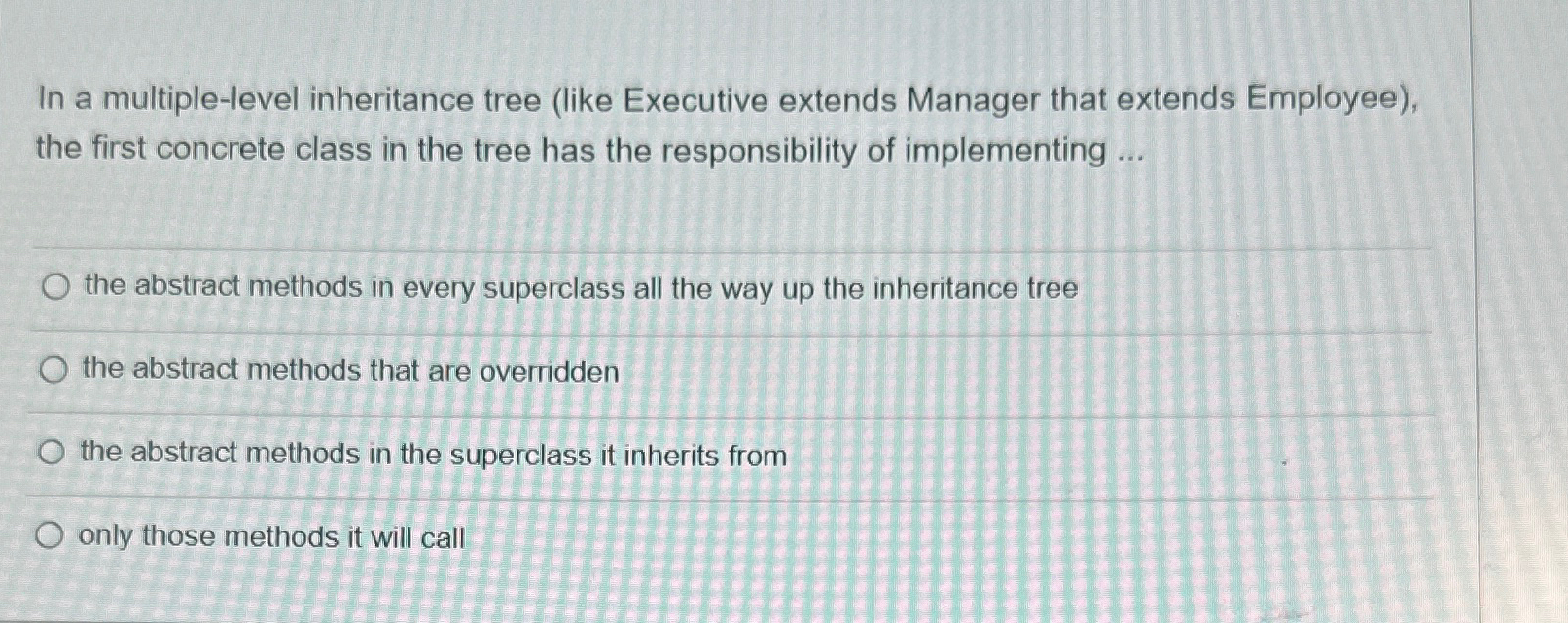 Solved In a multiple-level inheritance tree (like Executive | Chegg.com