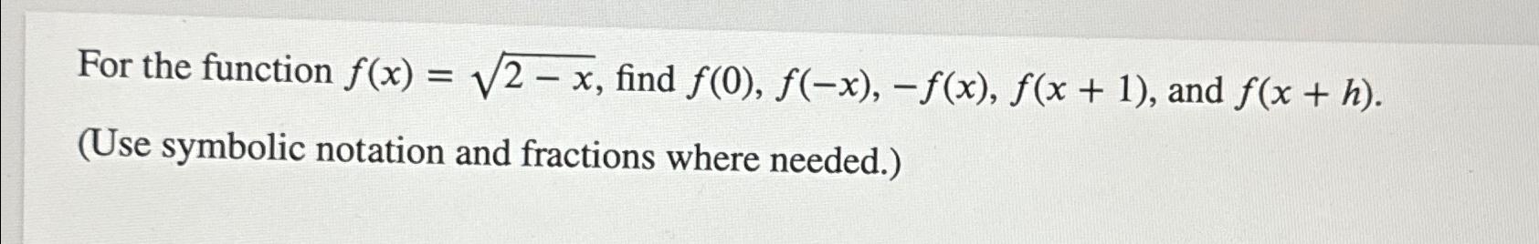 Solved For the function f(x)=2-x2, ﻿find | Chegg.com
