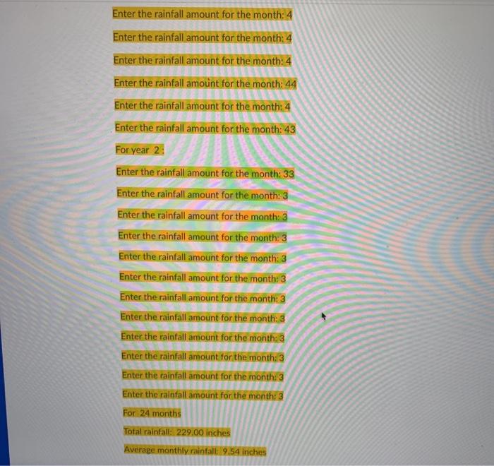 Solved 4. rainfall.py (30 Points) Write a program that uses | Chegg.com