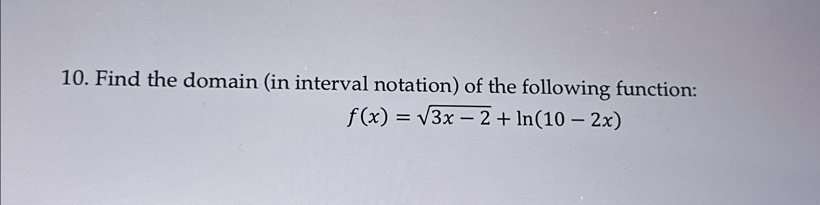 Solved Find the domain (in interval notation) ﻿of the | Chegg.com