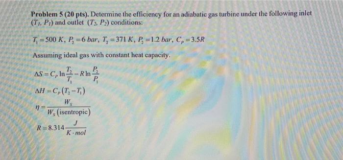 Solved Problem 5 (20 pts). Determine the efficiency for an | Chegg.com
