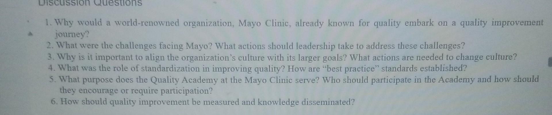 Solved 1. Why would a world-renowned organization, Mayo | Chegg.com