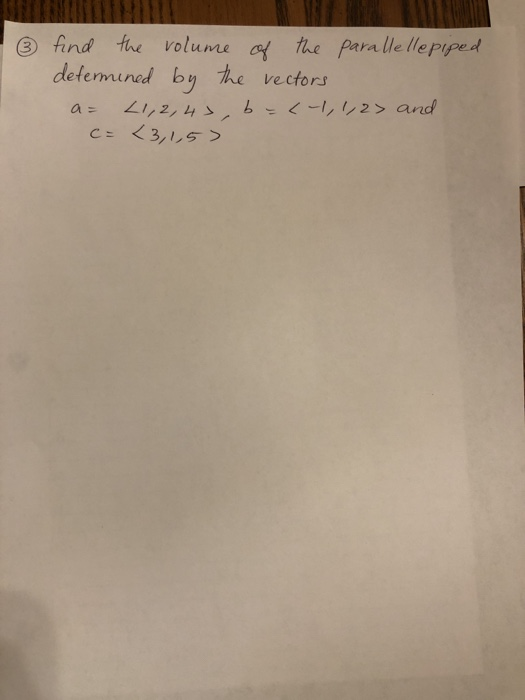 Solved ② find the volume of the parallellepiped determined | Chegg.com