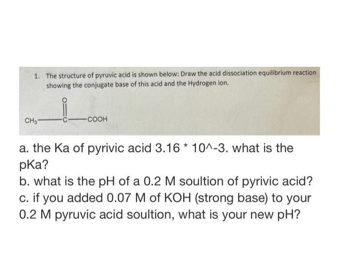 1. The structure of pyruvic acid is shown below: Draw | Chegg.com
