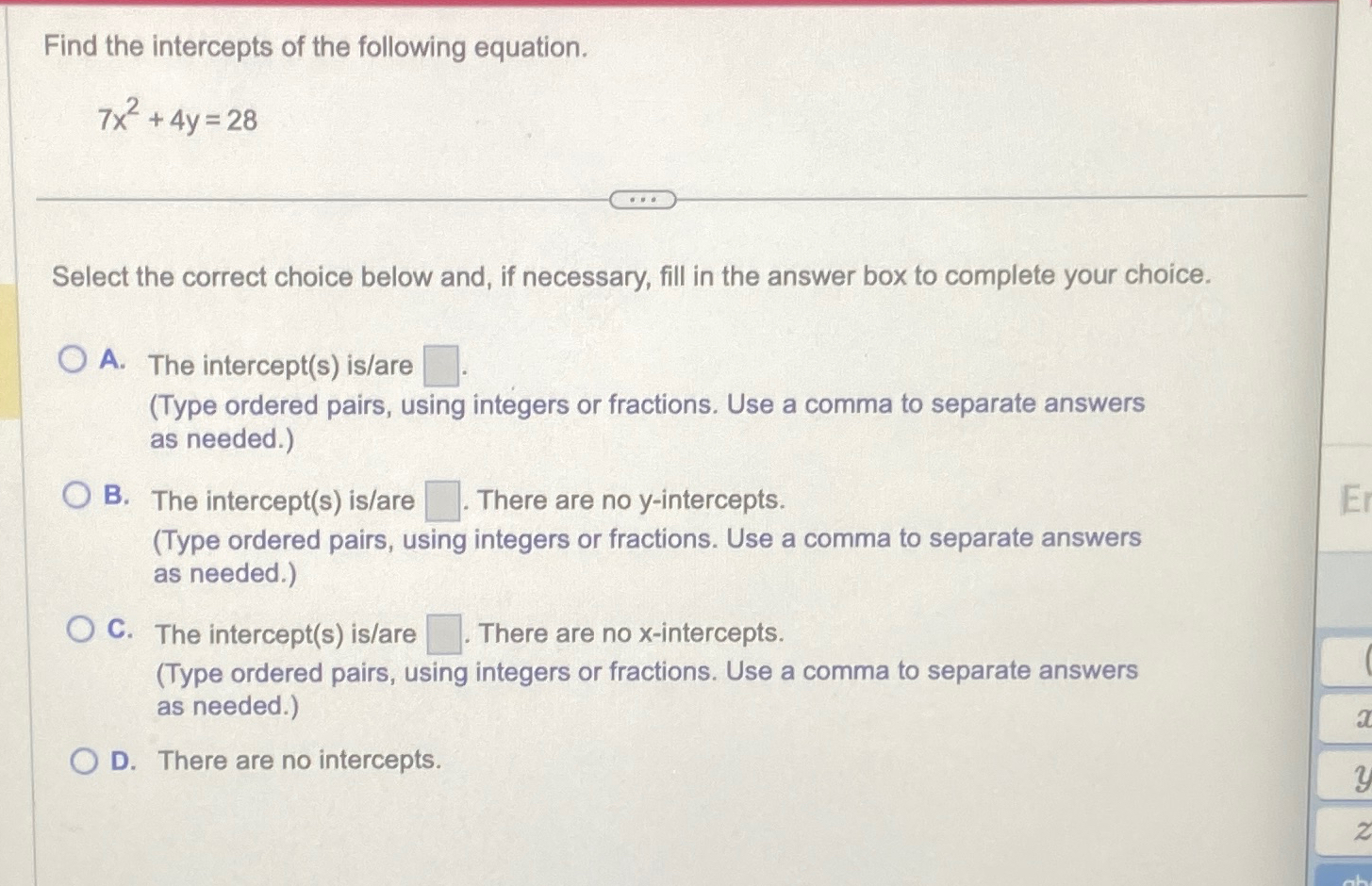 Solved Find the intercepts of the following | Chegg.com