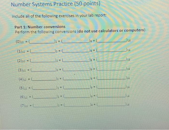 Solved Part 1: Number conversions Perform the following | Chegg.com Solved Part 1: Number conversions Perform the following | Chegg.com