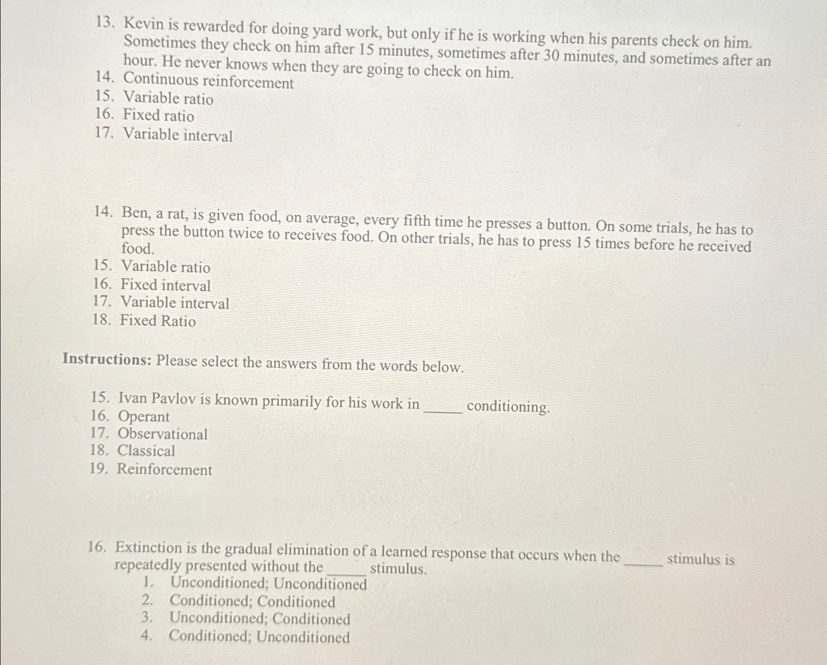 Solved Kevin is rewarded for doing yard work, but only if he | Chegg.com