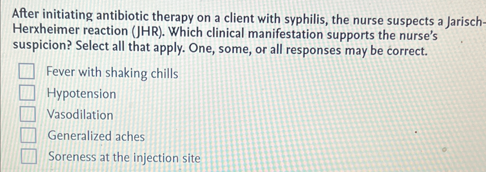 Solved After initiating antibiotic therapy on a client with | Chegg.com