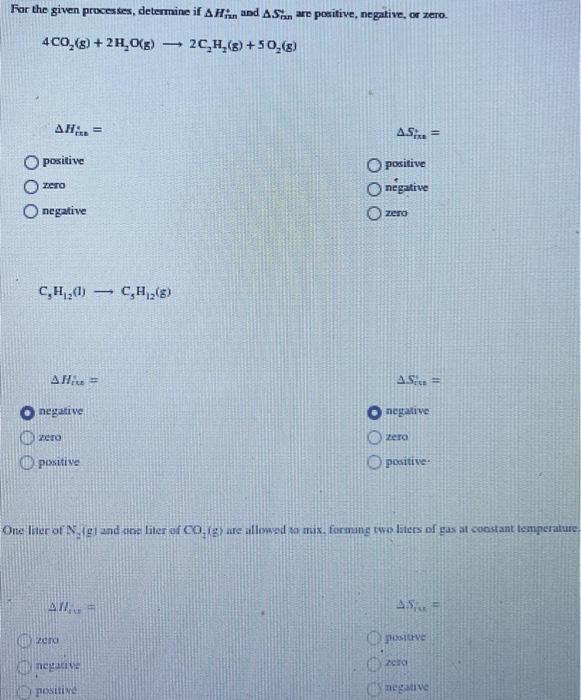 Solved Far the given processes, determine if ΔHrin∗ and | Chegg.com