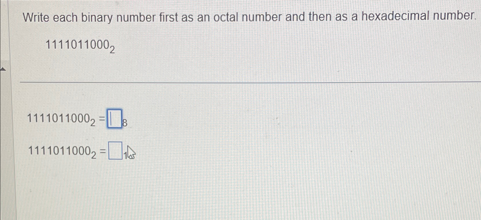 Solved Write each binary number first as an octal number and | Chegg.com