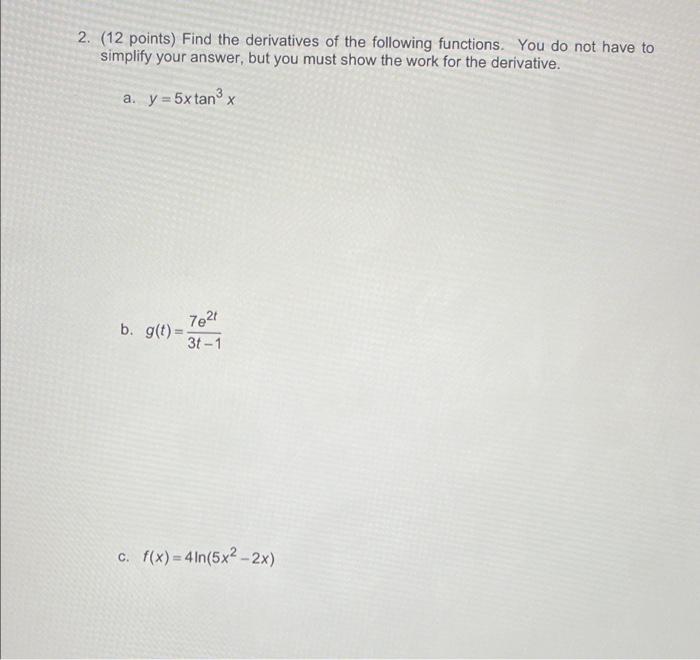 Solved 2. (12 points) Find the derivatives of the following | Chegg.com