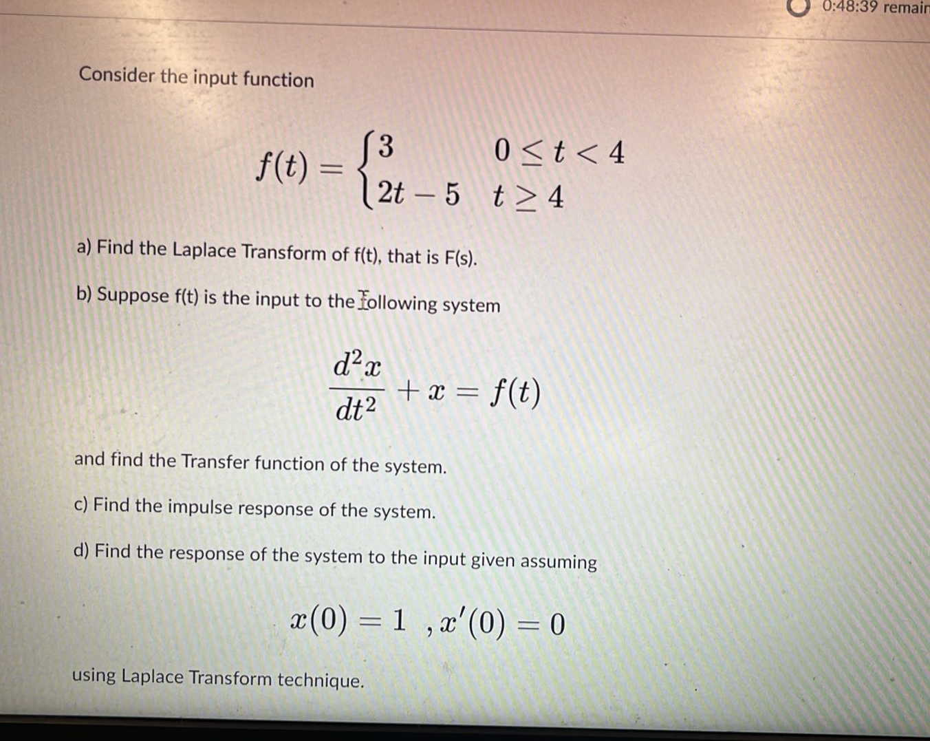 Solved Consider the input functionf(t)={3,0≤t