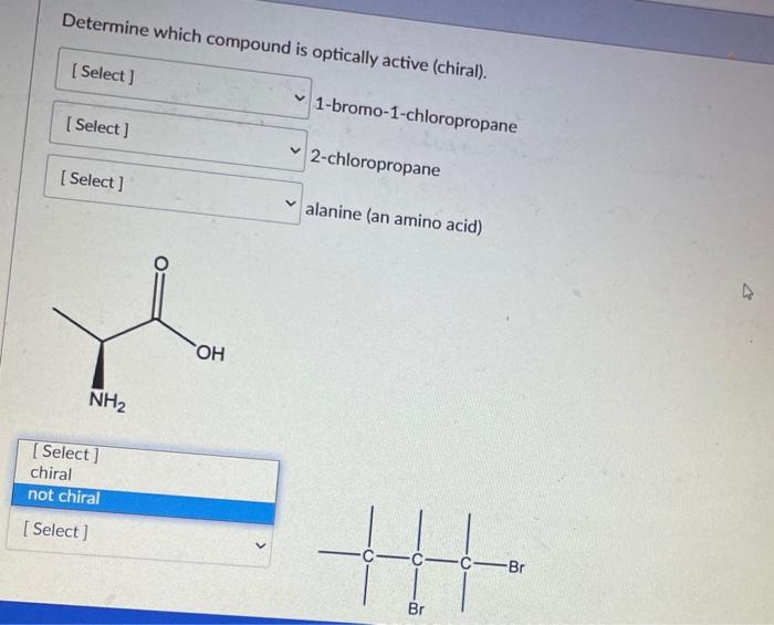 Solved Determine which compound is optically active | Chegg.com