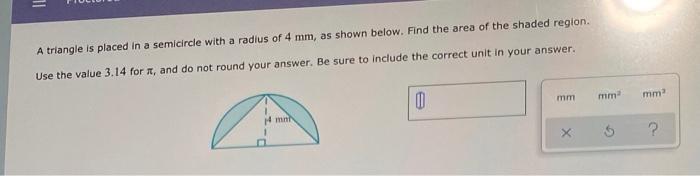 Solved A triangle is placed in a semicircle with a radius of | Chegg.com