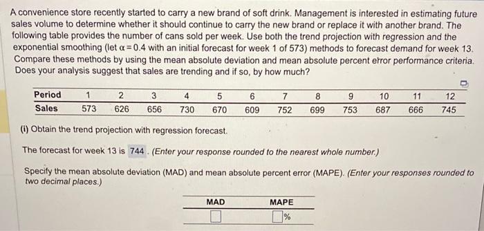 Solved A convenience store recently started to carry a new | Chegg.com