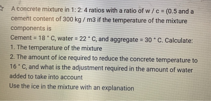 Solved A concrete mixture in 1: 2: 4 ratios with a ratio of | Chegg.com