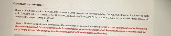 Solved Current Attempt in Progress Blossom, inc began work | Chegg.com