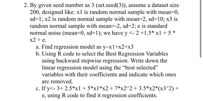 Solved 2. By given seed number as 3 (set.seed(3)), assume a | Chegg.com