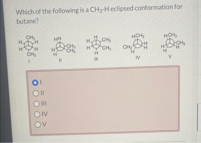 Solved Which of the following is a CH3-CH3 eclipsed | Chegg.com