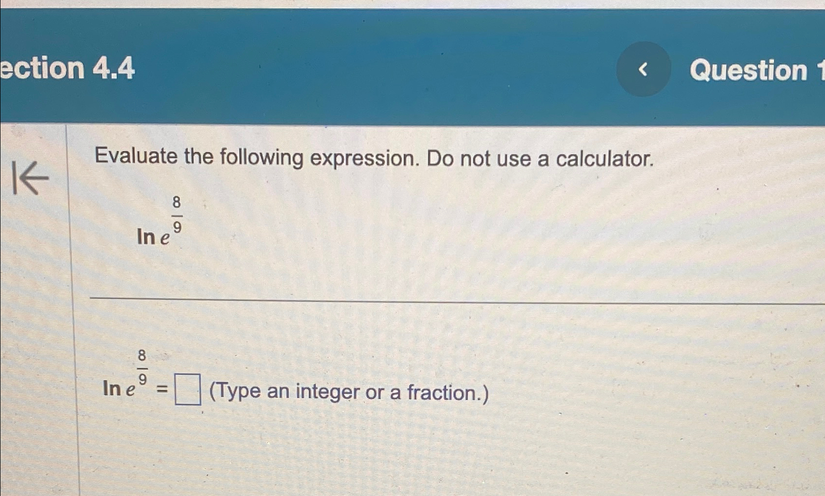 Solved ection 4.4QuestionEvaluate the following expression. | Chegg.com
